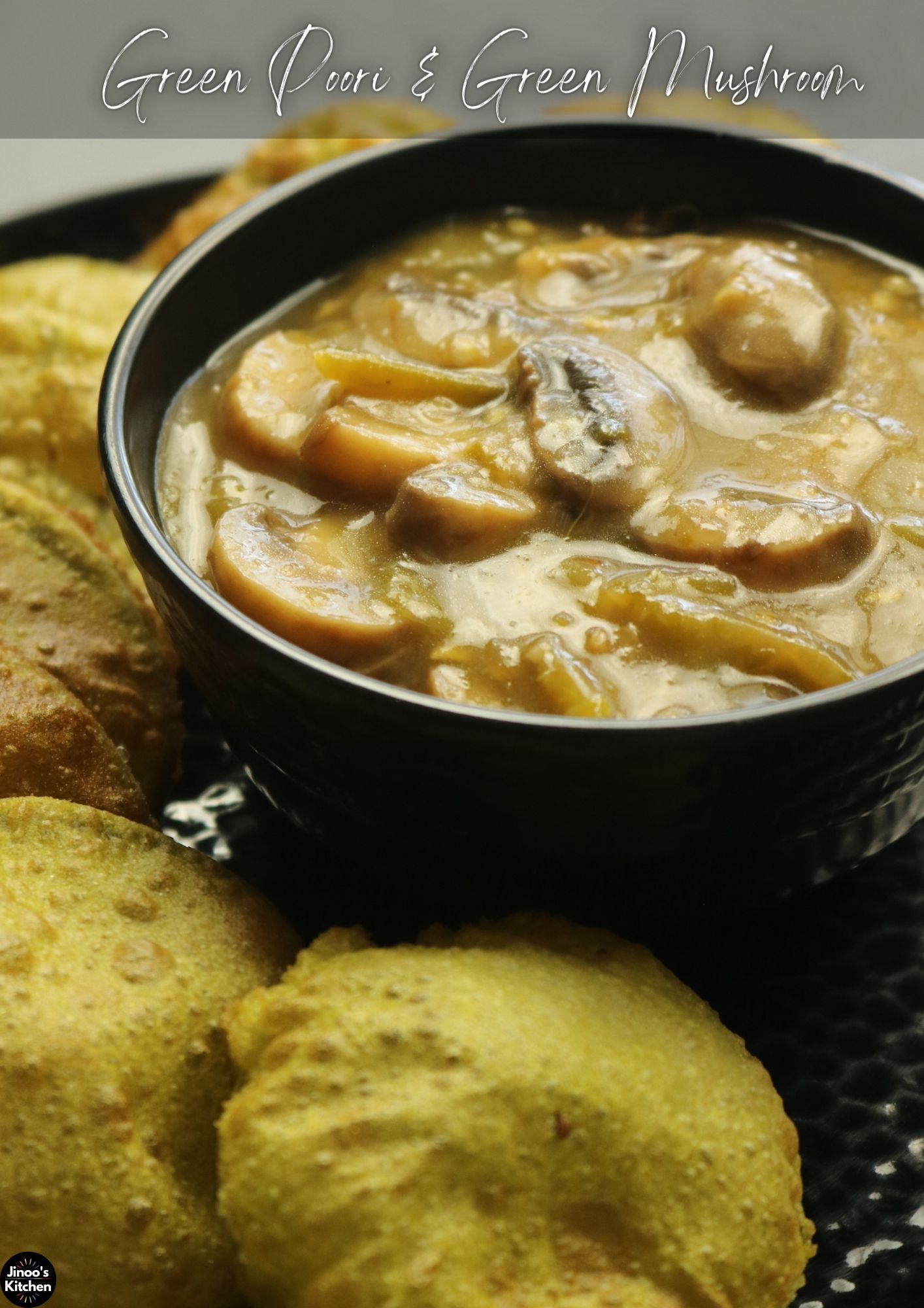 Green poori and green chilli mushroom recipe Jinoo's Kitchen